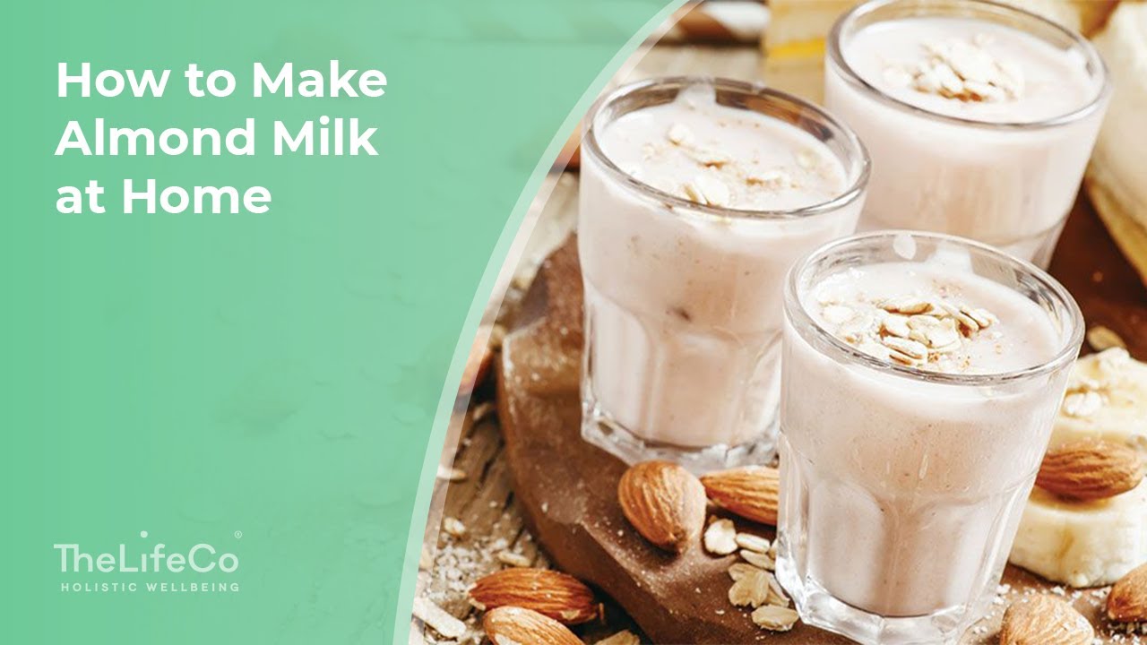 How to Make Almond Milk at Home - YouTube