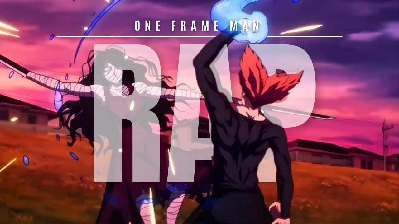 One Frame Man Hindi Rap By Asura | Hindi Anime Rap | AMV | OPM Season 3 ...