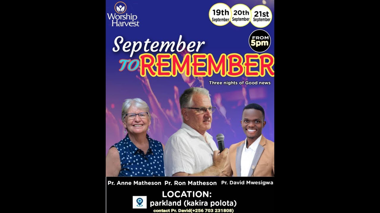 September to Remember | Kakira | Day 3 | Pr Ron Matheson - YouTube