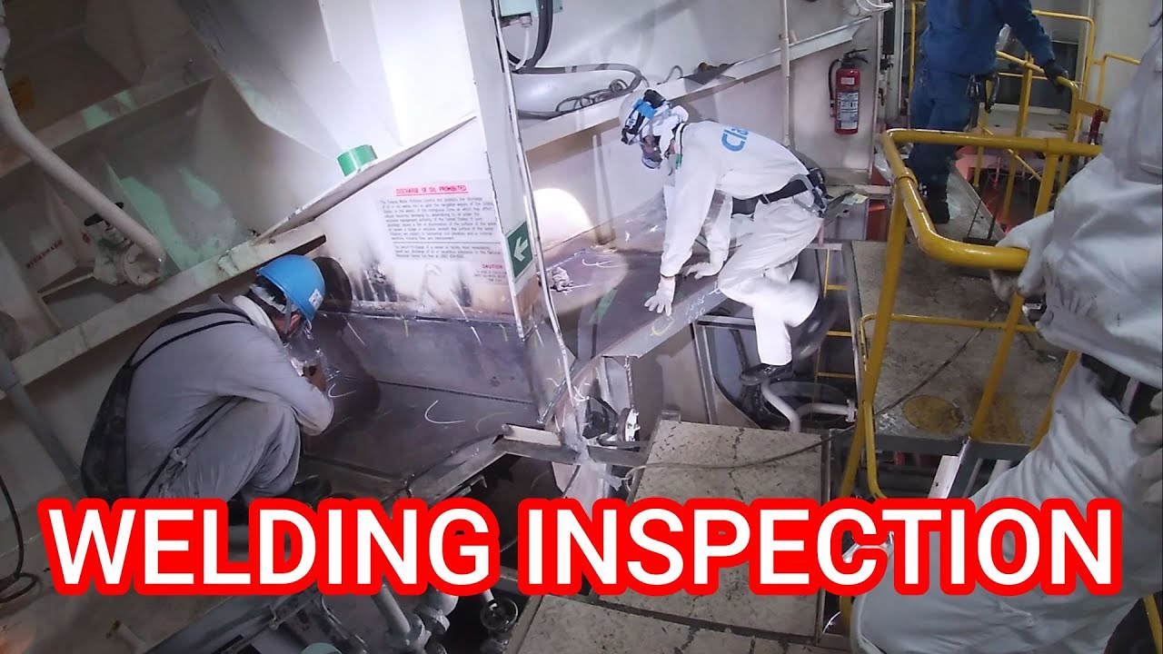 SHIP HULL WELDING INSPECTION - BY CLASS SURVEYOR - SEA WATER SEA CHEST ...