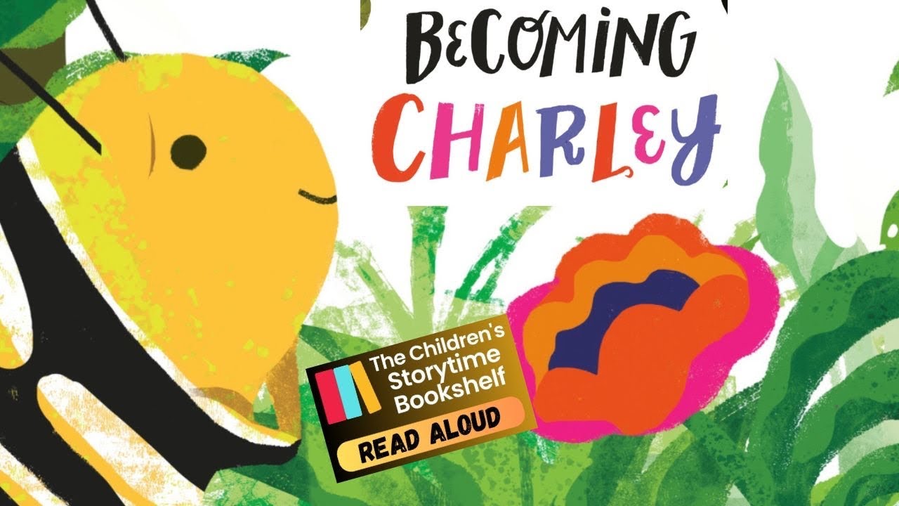 Kids Books Read Aloud: Becoming Charley / bedtime stories for children ...