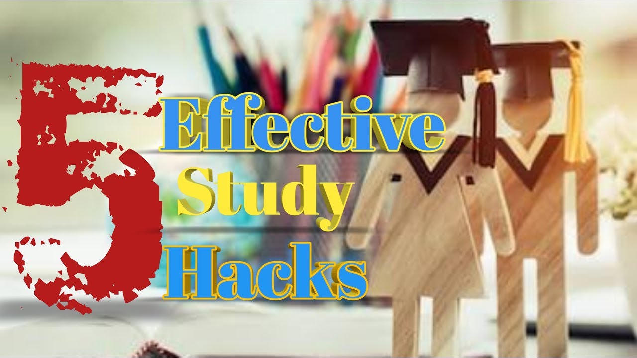 5 Effective Study hacks that make you a intelligent person ...