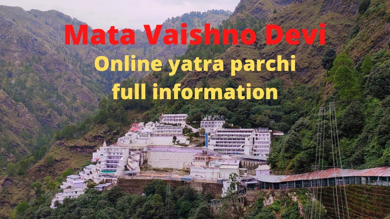 Vaishno Devi : Yatra Parchi Complete Details 2022 | Shri Mata Vaishno ...