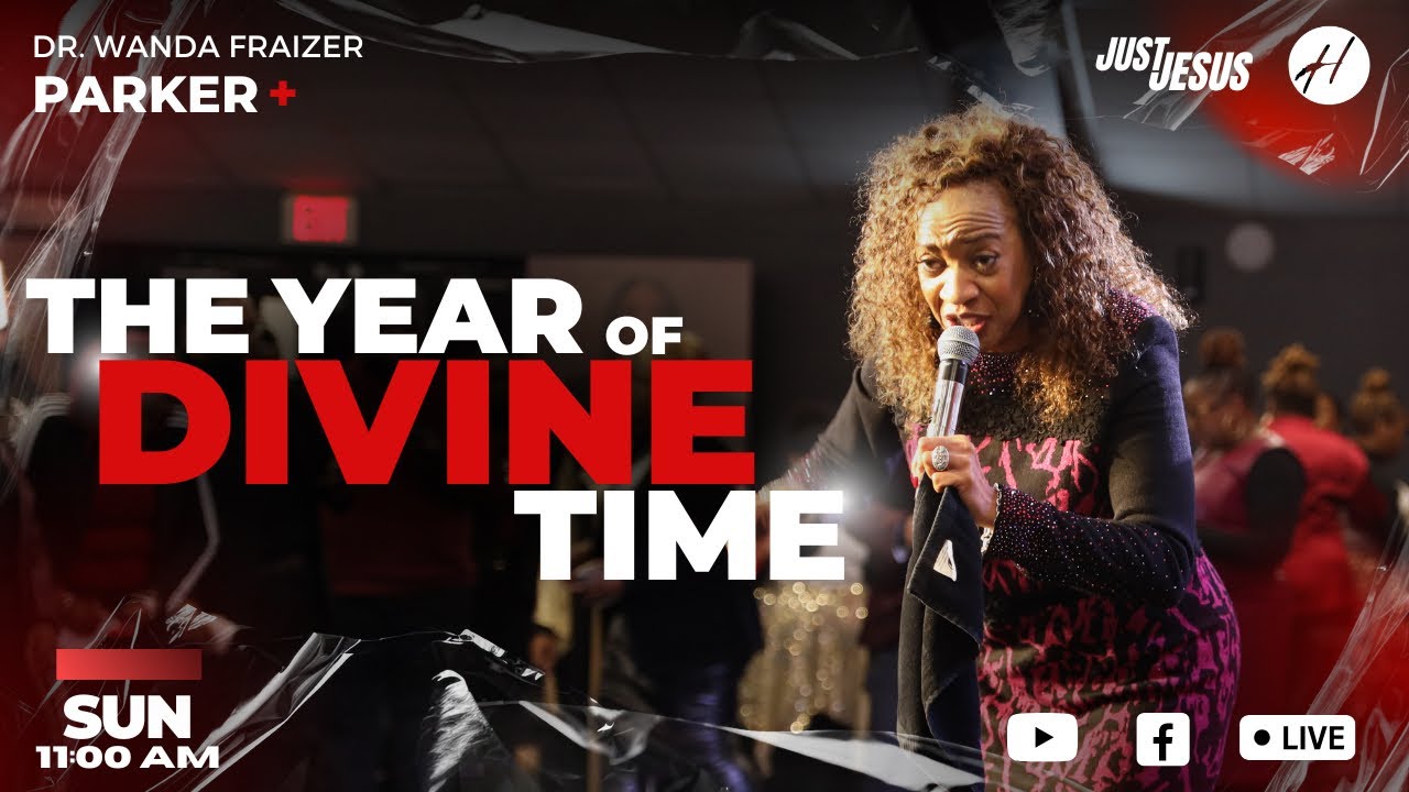 Dr. Wanda Frazier Parker | The Year Of Divine Time | Sunday Encounter | 11 AM - YouTube