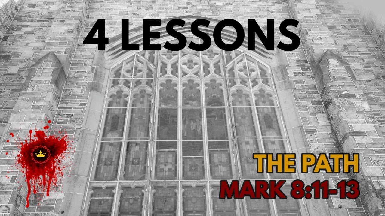 4 Lessons: Mark 8:11-13 - YouTube