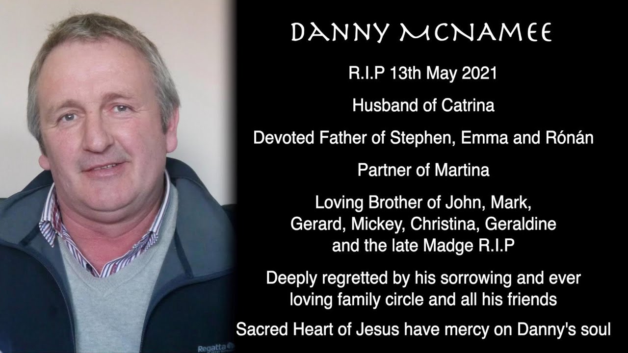 Danny McNamee Requiem Mass - YouTube