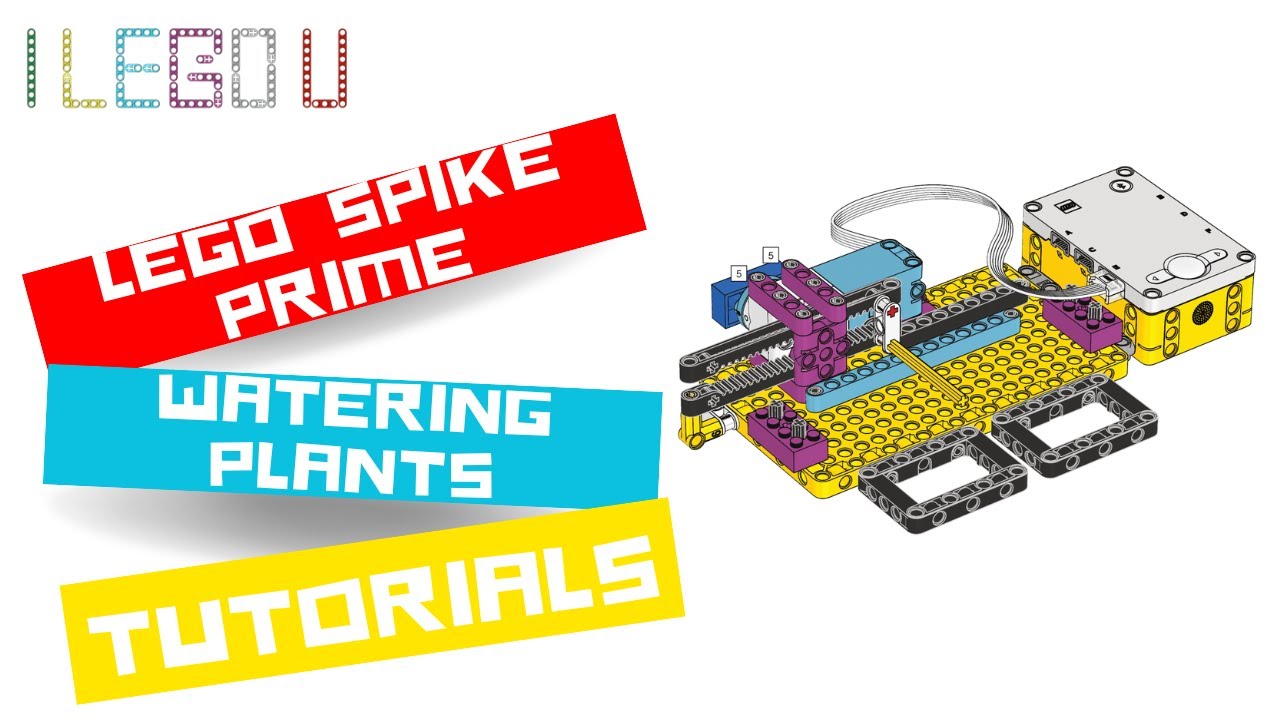 LEGO SPIKE PRIME WATERING PLANT Building Instructions - SPIKE PRIME ...