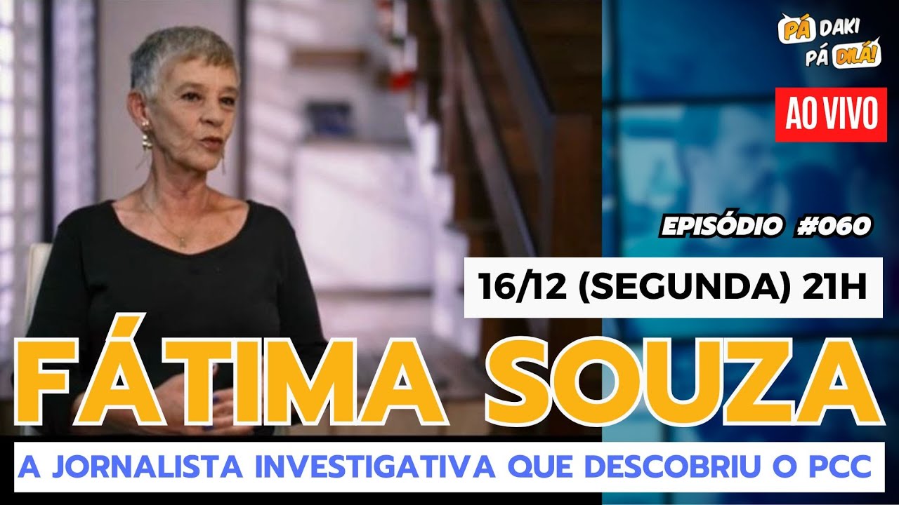 FÁTIMA SOUZA - A REPÓRTER QUE DESCOBRIU O PCC - YouTube