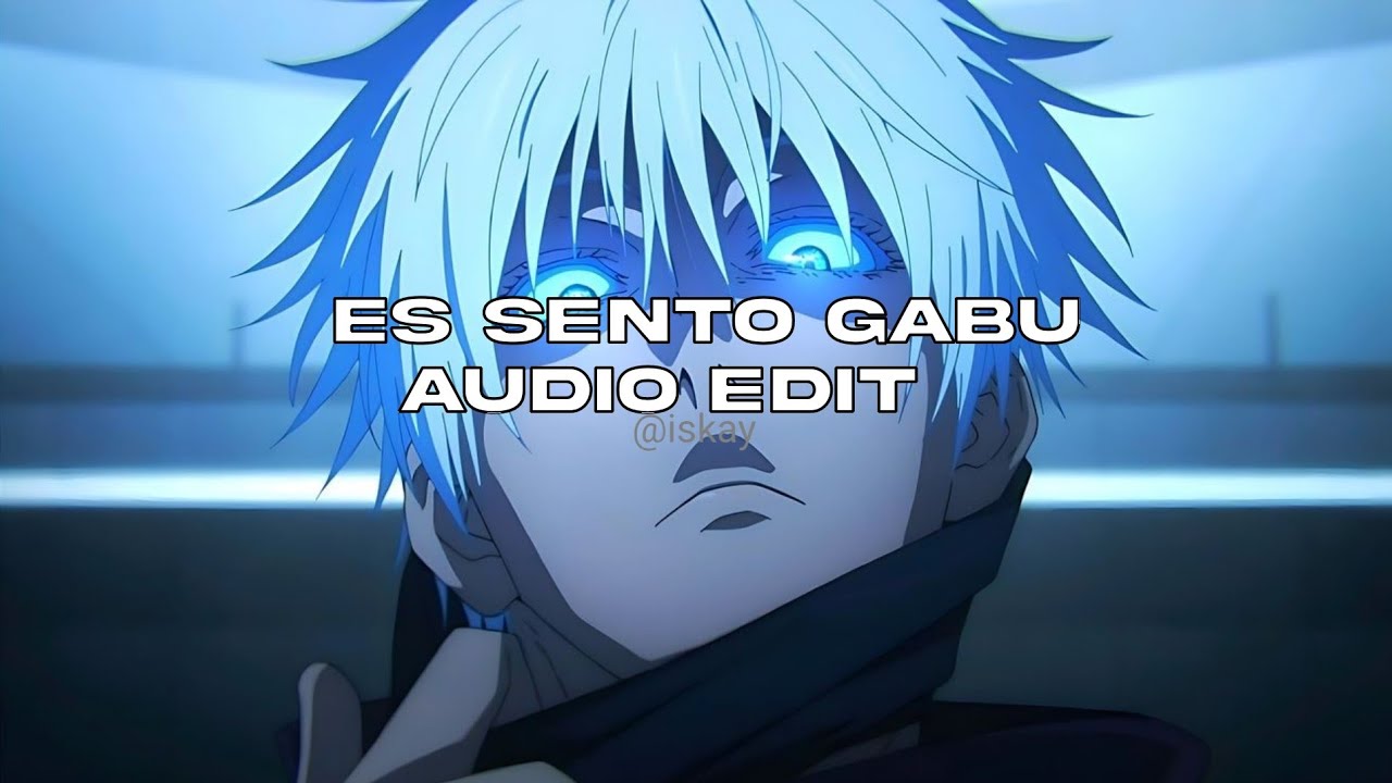 Es Sento Gabu : Audio edit - YouTube