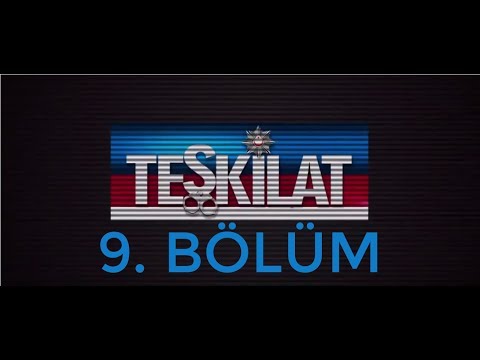 Teşkilat 9. Bölüm [Full]