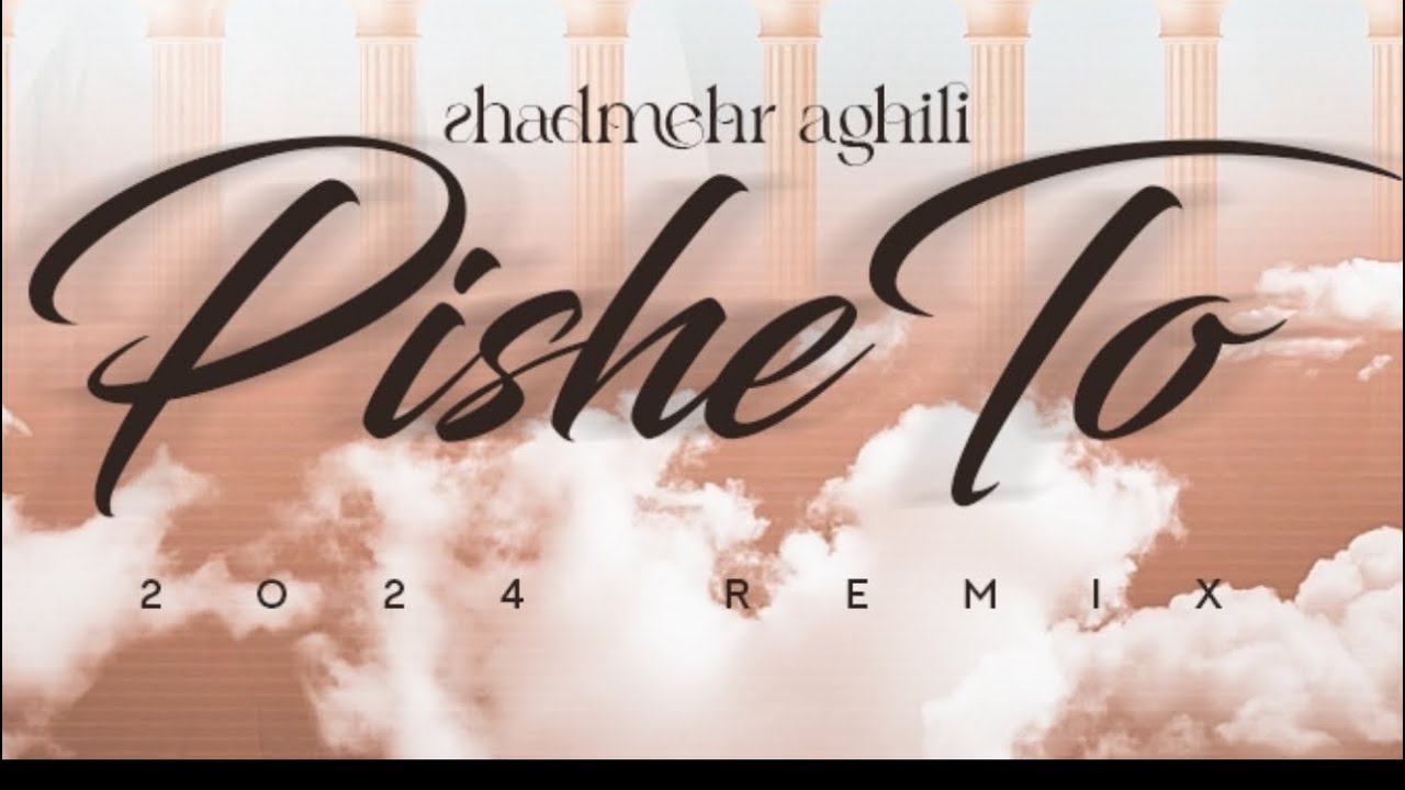 Shadmehr Aghili - Pishe To (Dj.Moe Remix)💎 - YouTube