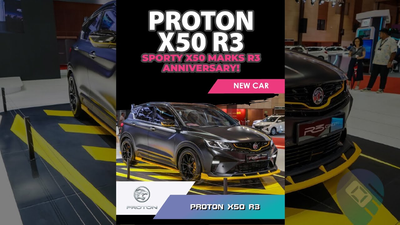 Proton X50 R3 Reviewed | Sporty X50 Marks R3 Anniversary - YouTube