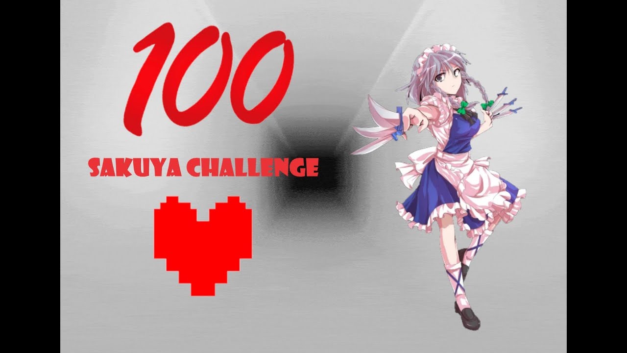 [Undertale: Determination] The Great 100 Sakuya Challenge - YouTube