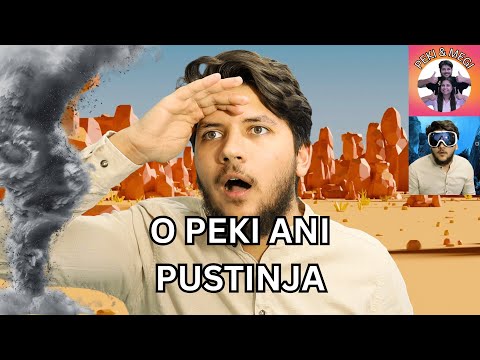 O Peki Ani Pustinja - Peki & Megi