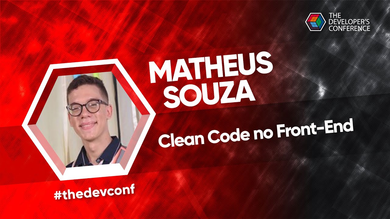 Clean Code no Front-End | Matheus Souza | #thedevconf - YouTube