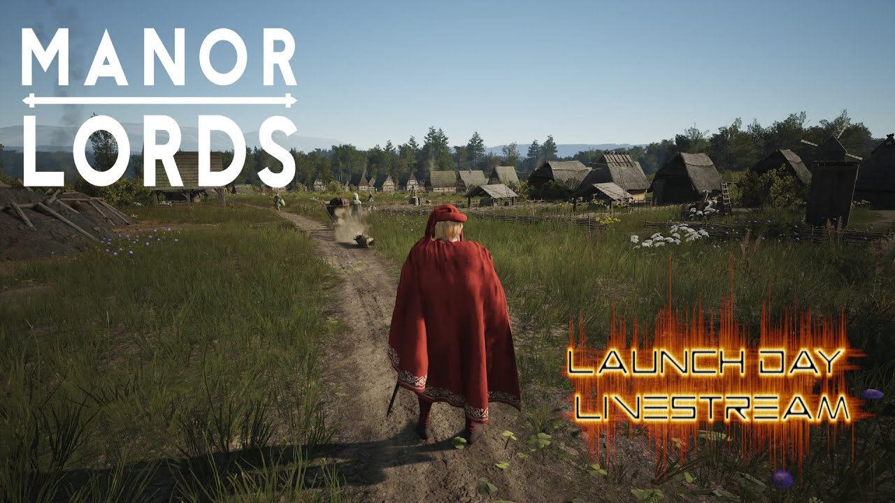 Manor Lords Launch Day Livestream! - YouTube