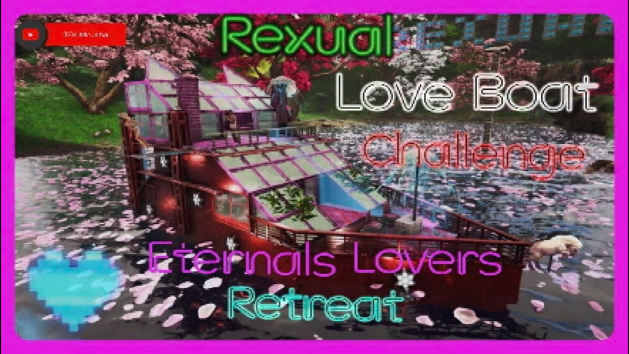 Lovers Retreat Rexual Seduction server Loveboat challenge - YouTube