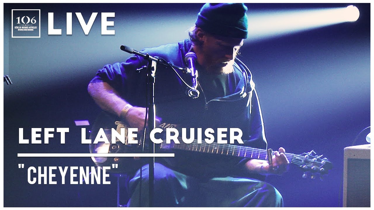 LEFT LANE CRUISER - Cheyenne - LIVE - Les Nuits de l'Alligator 2022 ...