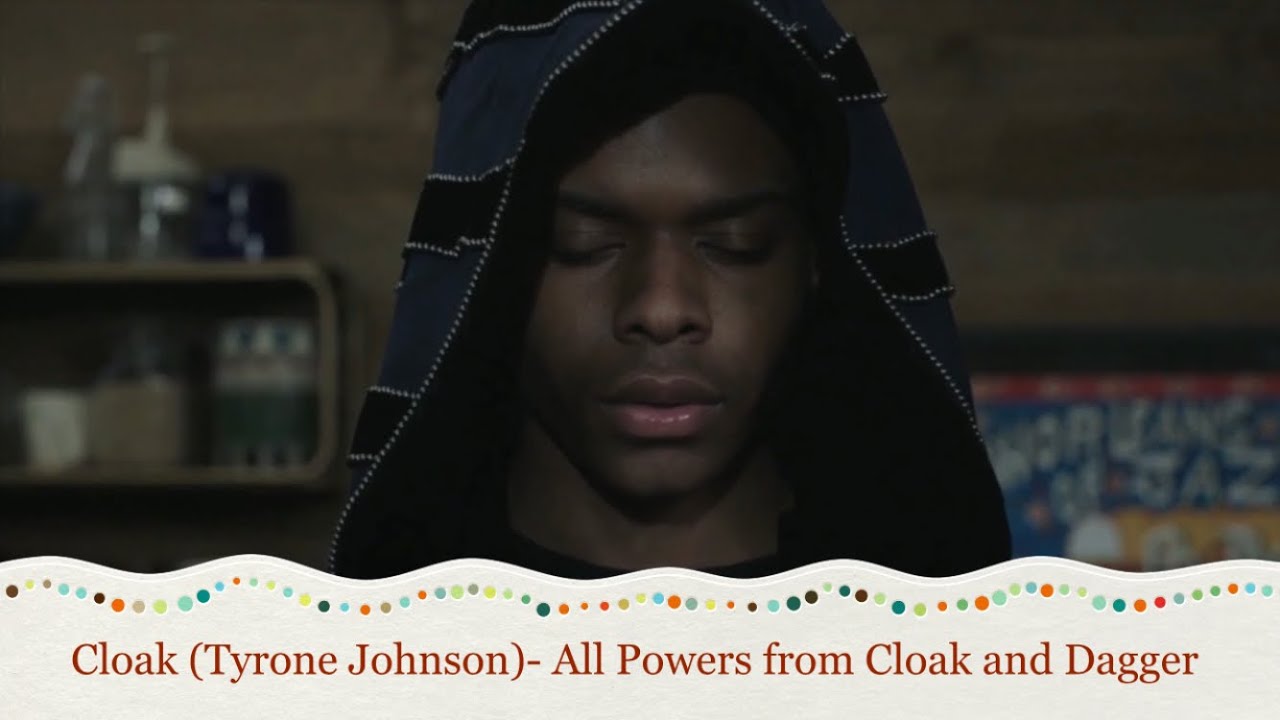 Cloak (Tyrone Johnson)- All Powers from Cloak and Dagger - YouTube