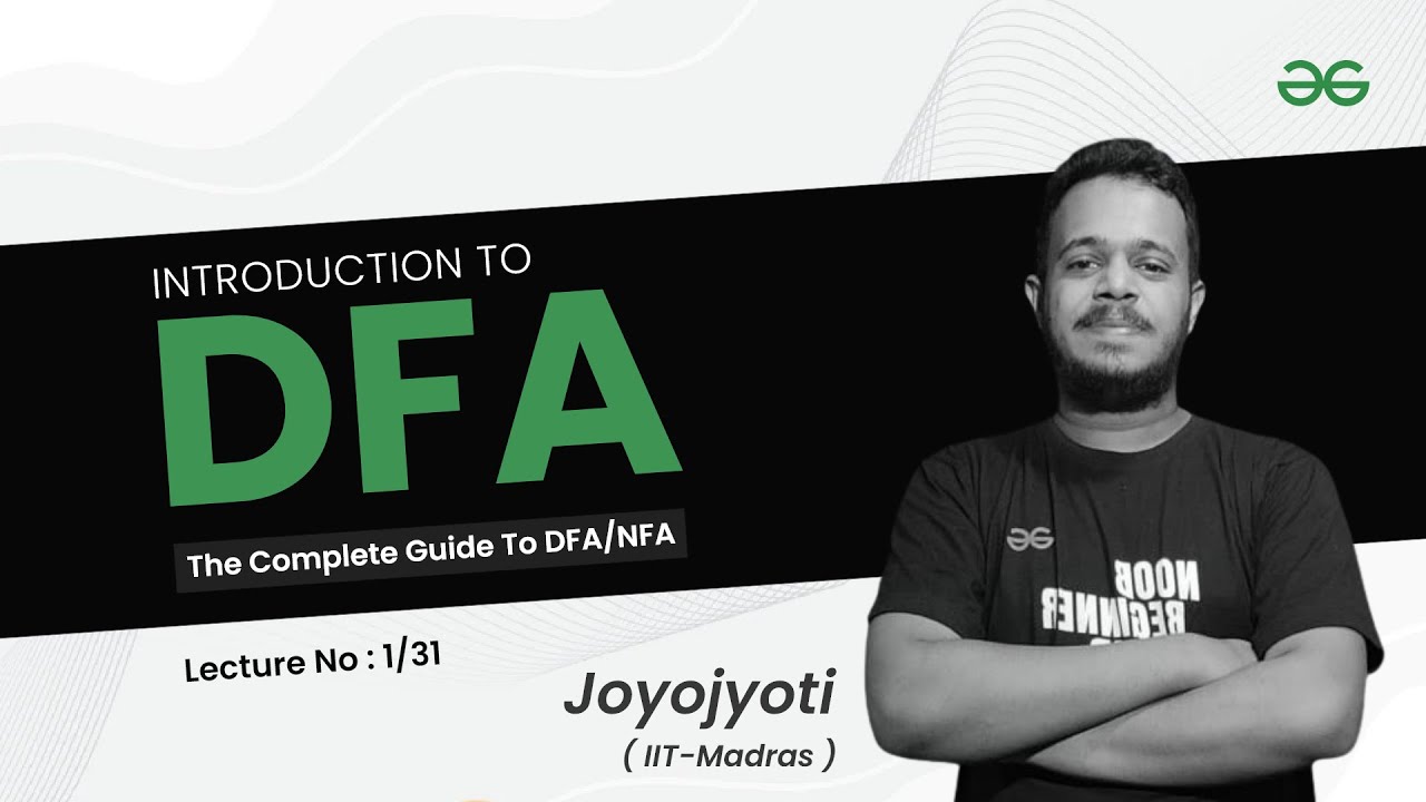 DFA Introduction | The Complete Guide to NFA/DFA | GeeksforGeeks GATE ...