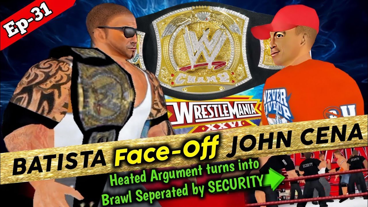 Ep-31 Batista Vs Cena WrestleMania Face-Off Wrestling Empire - YouTube