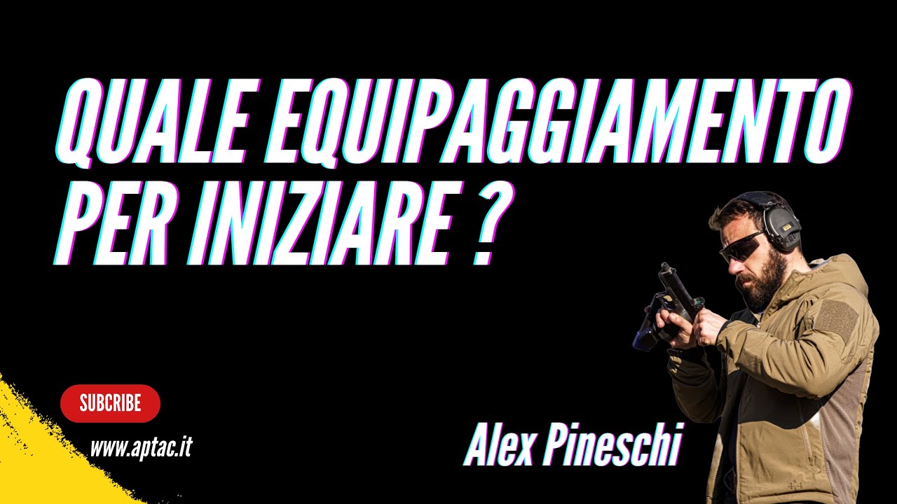 Quale equipaggiamento per iniziare a sparare ? - YouTube