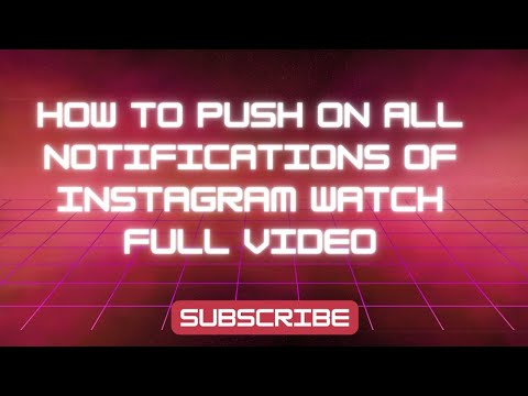 How to push on all notifications of Instagram watch full video - YouTube