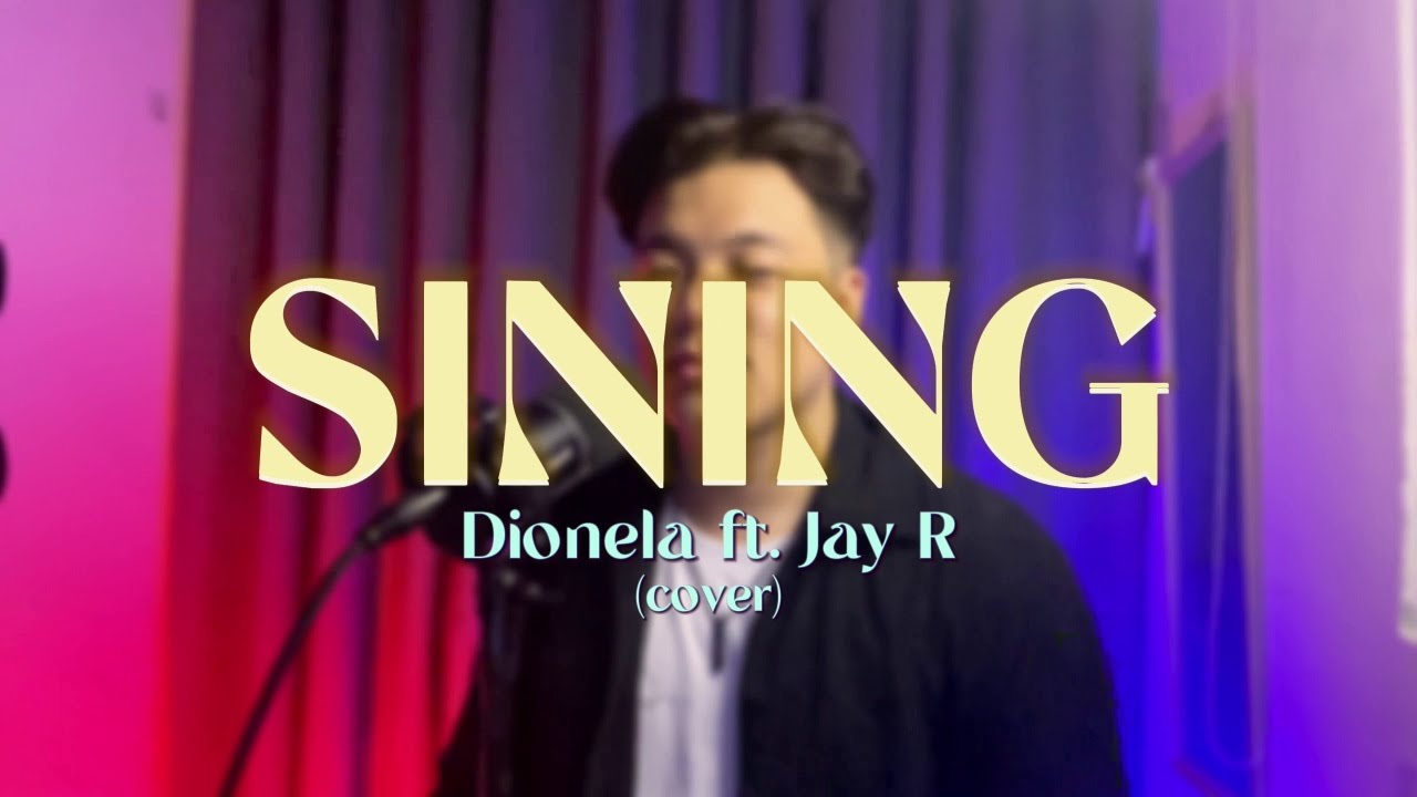 sining - Dionela ft. Jay R | (cover) - YouTube