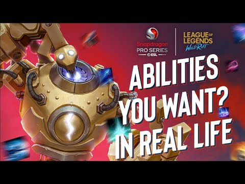 Abilities you want IRL | League of Legends: Wild Rift | Snapdragon Pro ...