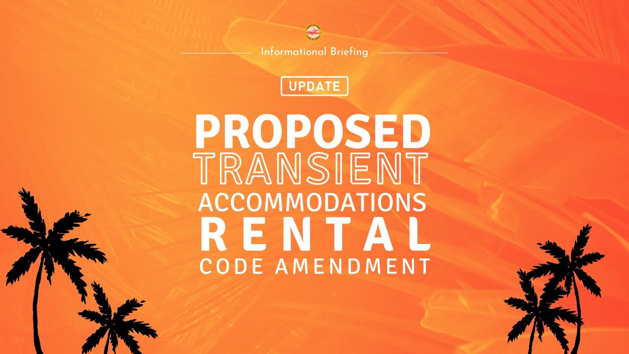 Jan. 20 Informational Briefing: Proposed Transient Accommodations Rental Code Amendment - YouTube