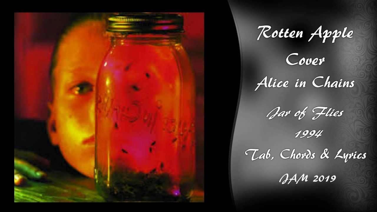 Rotten Apple Cover - Tab, Chords & Lyrics - Alice in Chains - YouTube