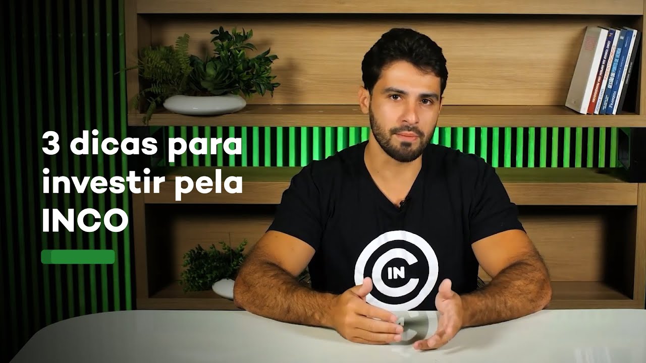Investimentos na INCO: o que você precisa saber antes de começar - YouTube