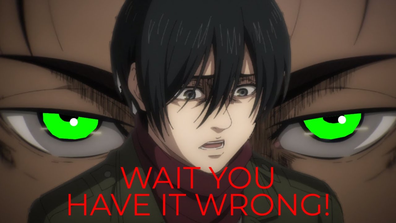 Eren doesn't hate Mikasa! Don't Freak Out!| Attack on Titan Final ...