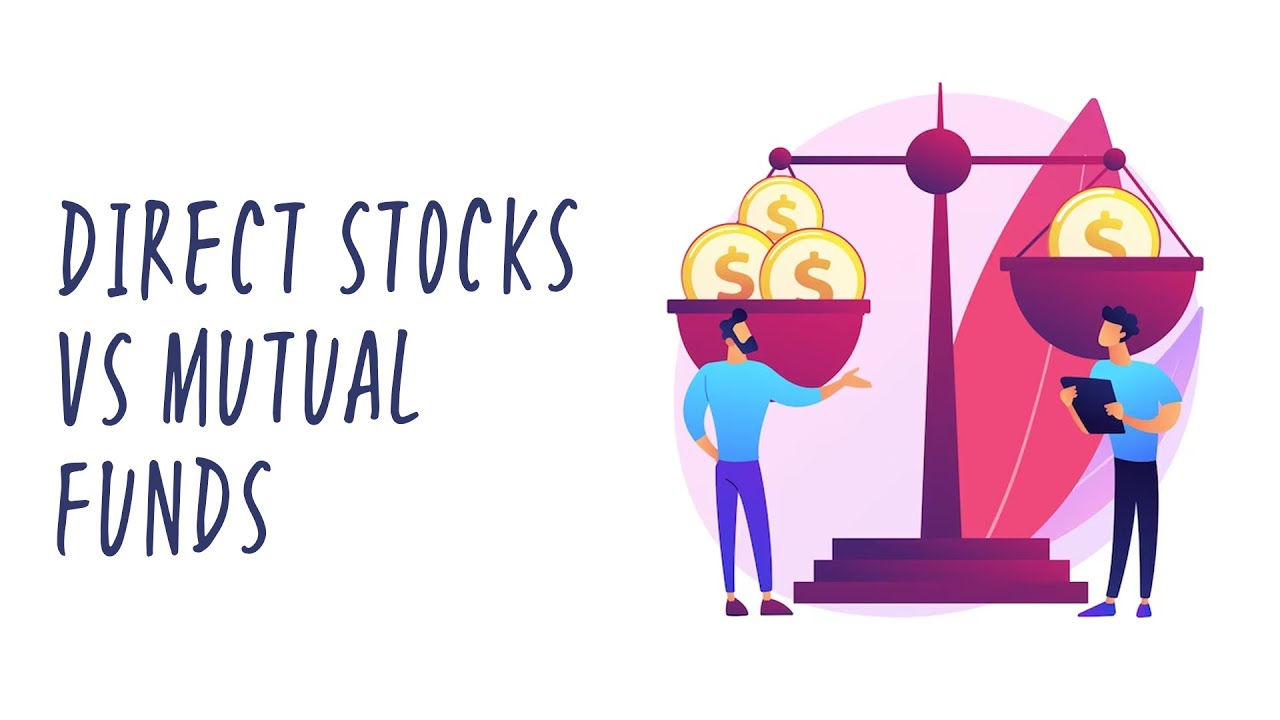 Direct Stocks vs Mutual Funds - YouTube