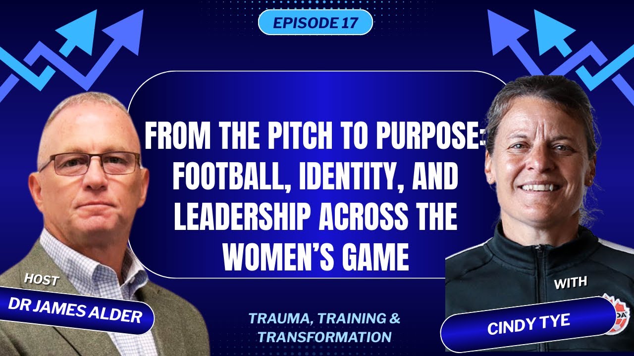 From the Pitch to Purpose: Cindy Tye on Identity, Leadership, and the ...