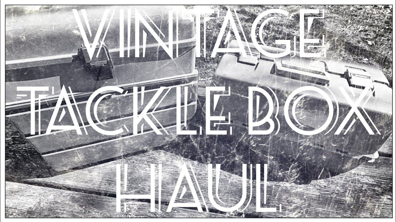 Vintage Tackle Box Haul - YouTube