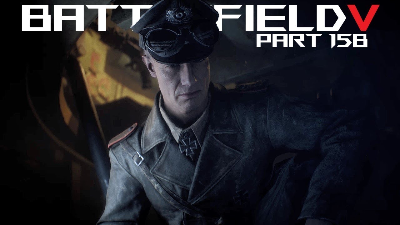 Battlefield V Single Player Campaign Gameplay 1080p60 - Part 15B - YouTube