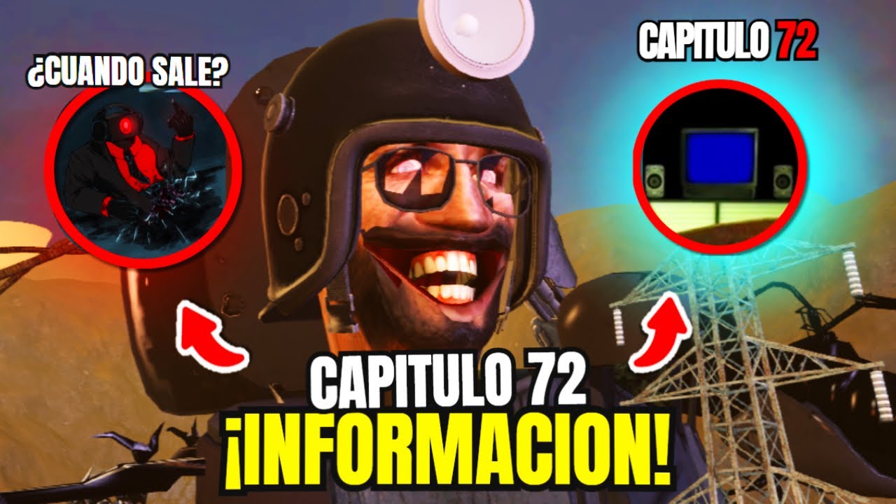 NUEVA INFORMACION SKIBIDI TOILET 72!! ¿CUANDO SALE? 😱🔥| ¿SPOILER ...