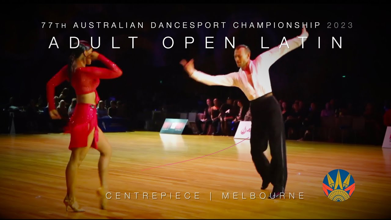 ADULT OPEN LATIN | 77th AUSTRALIAN DANCESPORT CHAMPIONSHIP #dancesport ...