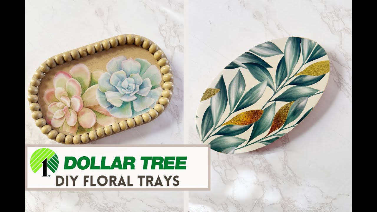 DOLLAR TREE DIY: FLORAL TRAYS - YouTube