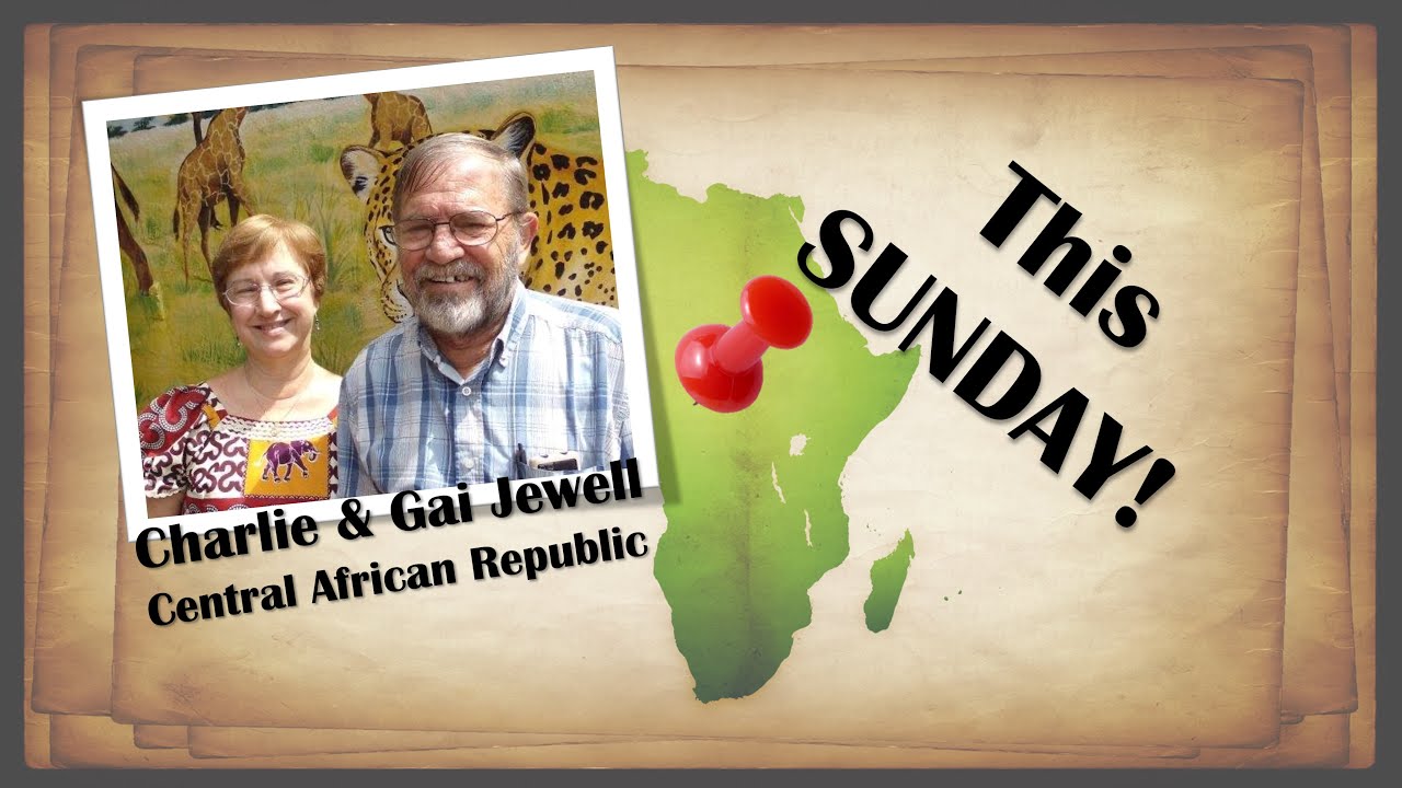 Missions Sunday With Charlie Jewell - YouTube