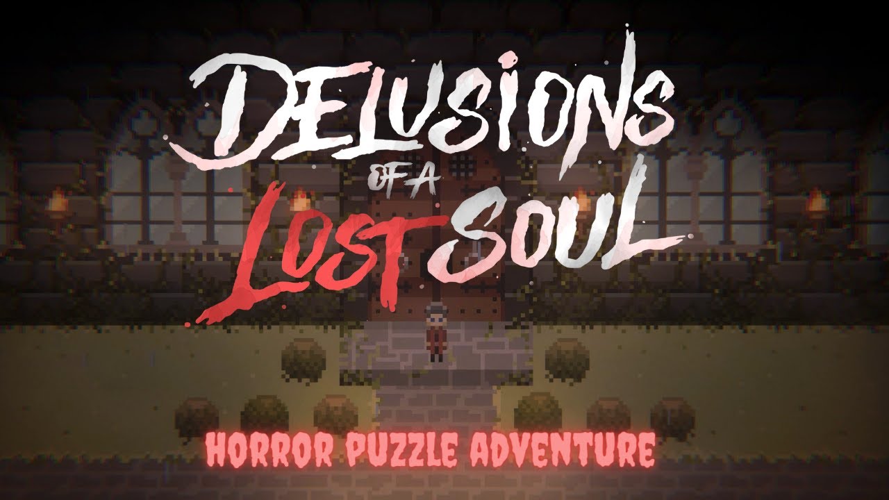 Delusions of a Lost Soul | A Horror Puzzle Adventure - YouTube