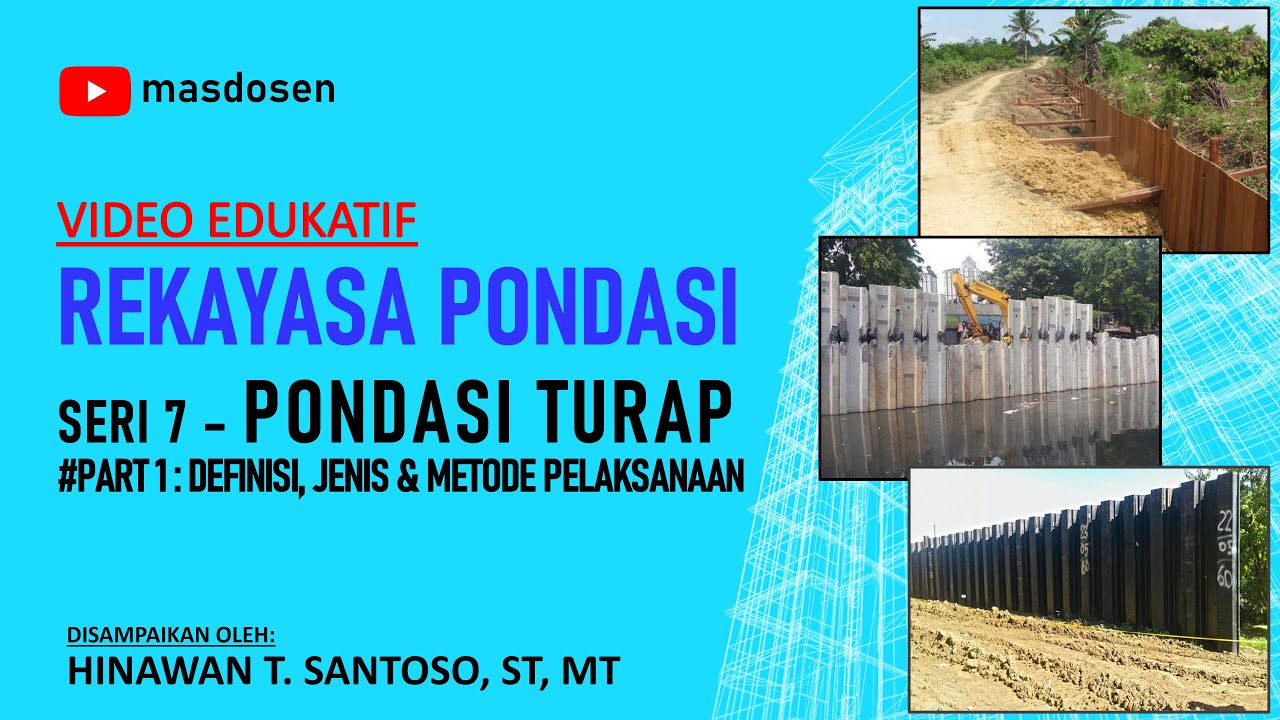PONDASI TURAP : part1_Definisi, Jenis dan Metode Pelaksanaan - Hinawan ...
