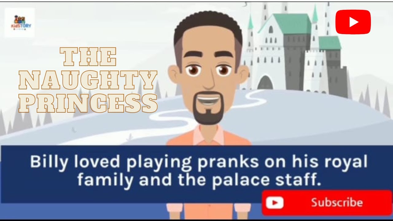 The naughty princess story - YouTube