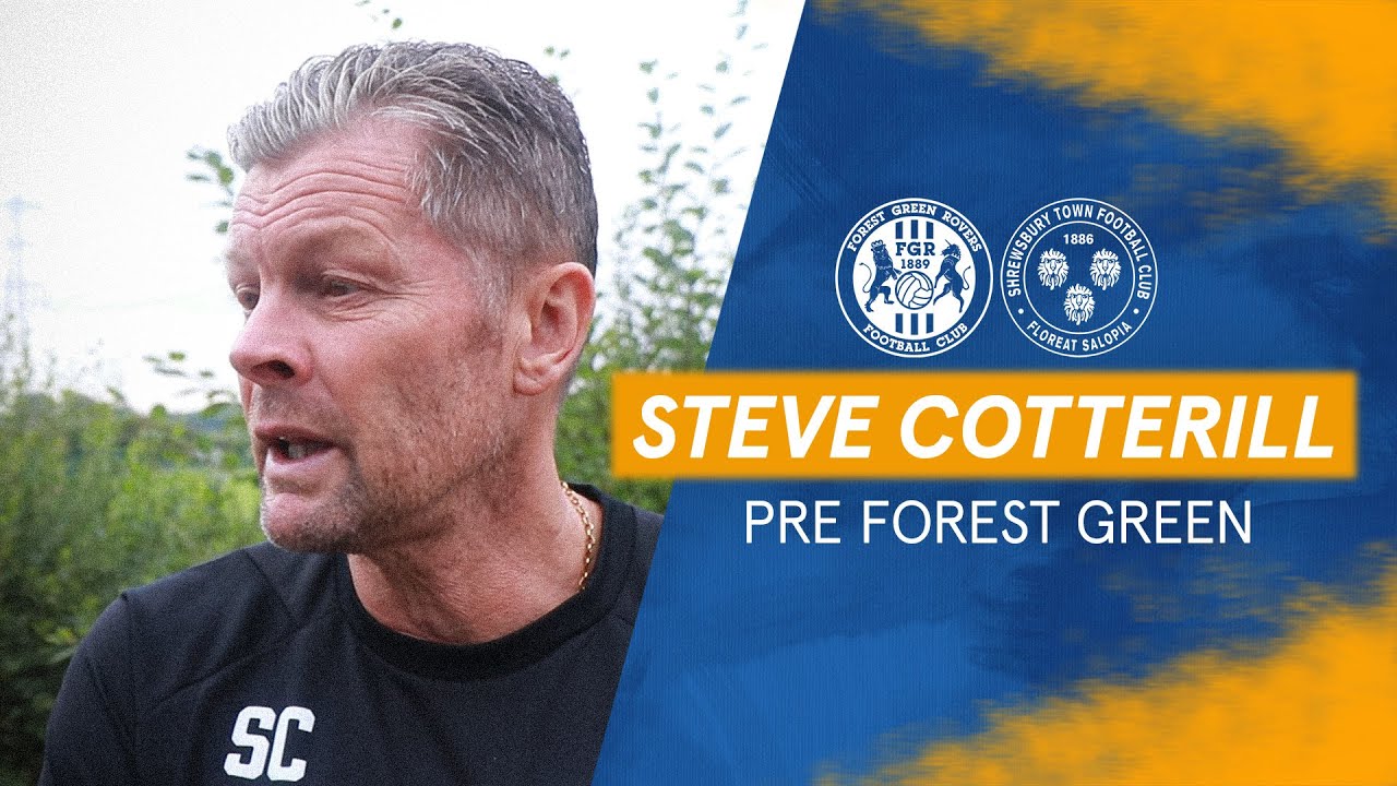 Pre Forest Green | Steve Cotterill - YouTube
