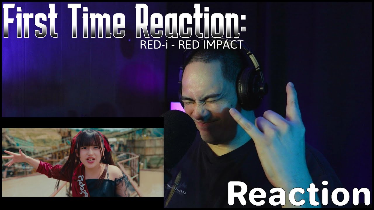 First time reaction: RED-i - RED IMPACT Official Music Video - YouTube