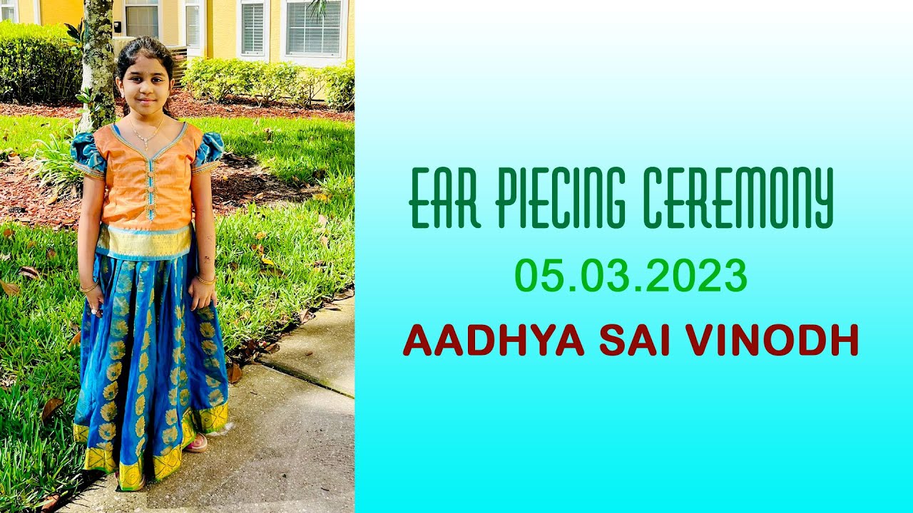 ear piercing ceremony 05.03.2023 AADHYA SAI VINODH - YouTube