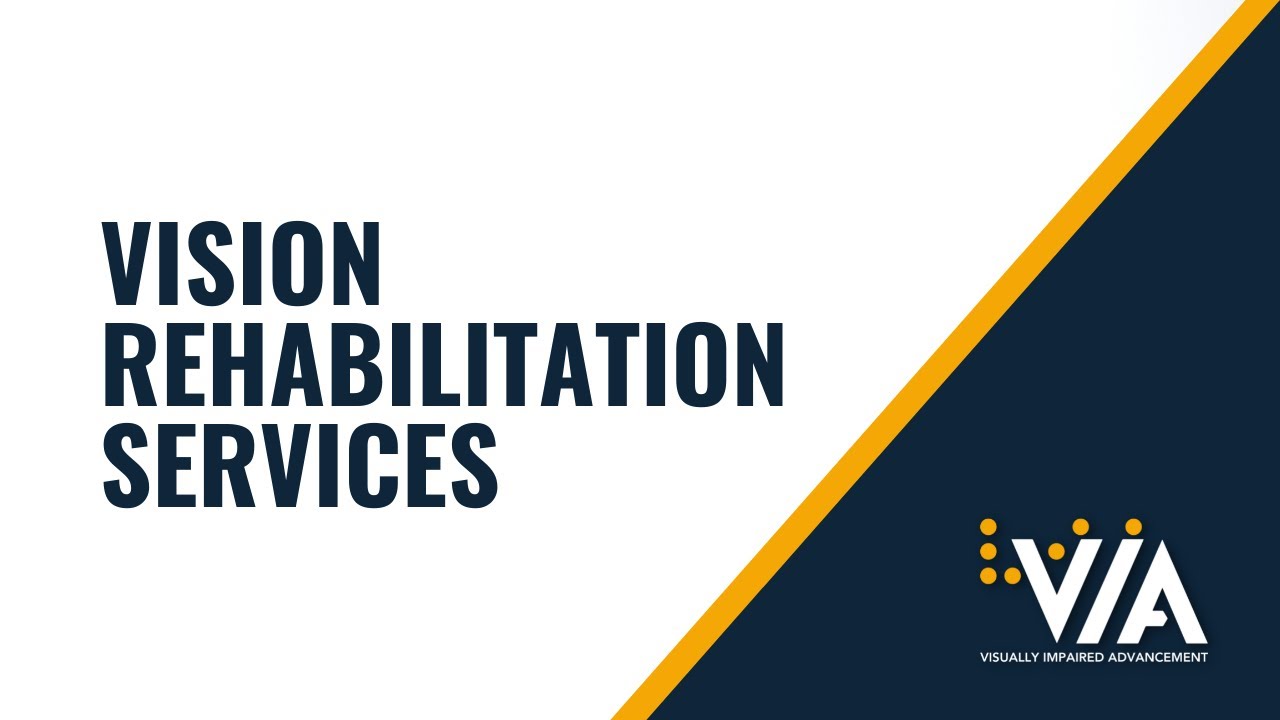 VIA: Visually Impaired Advancement Rehab Video - YouTube