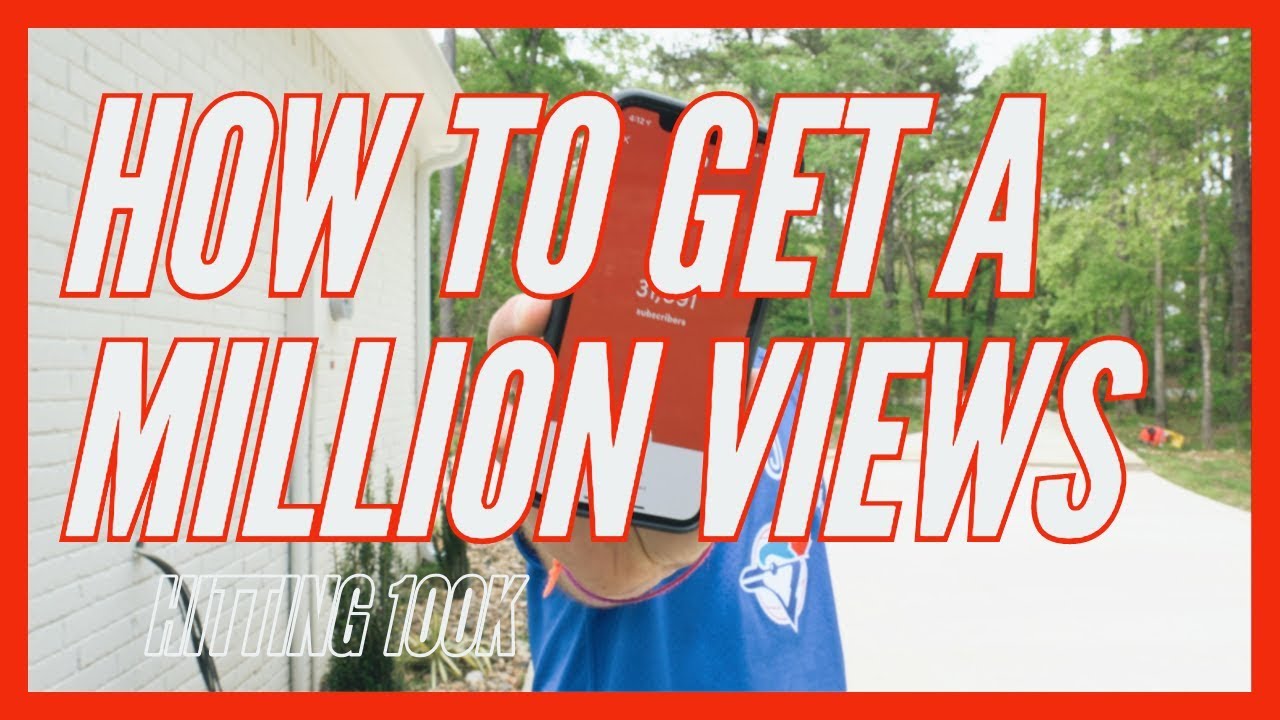 How do I Get a Million Views on YouTube? - YouTube