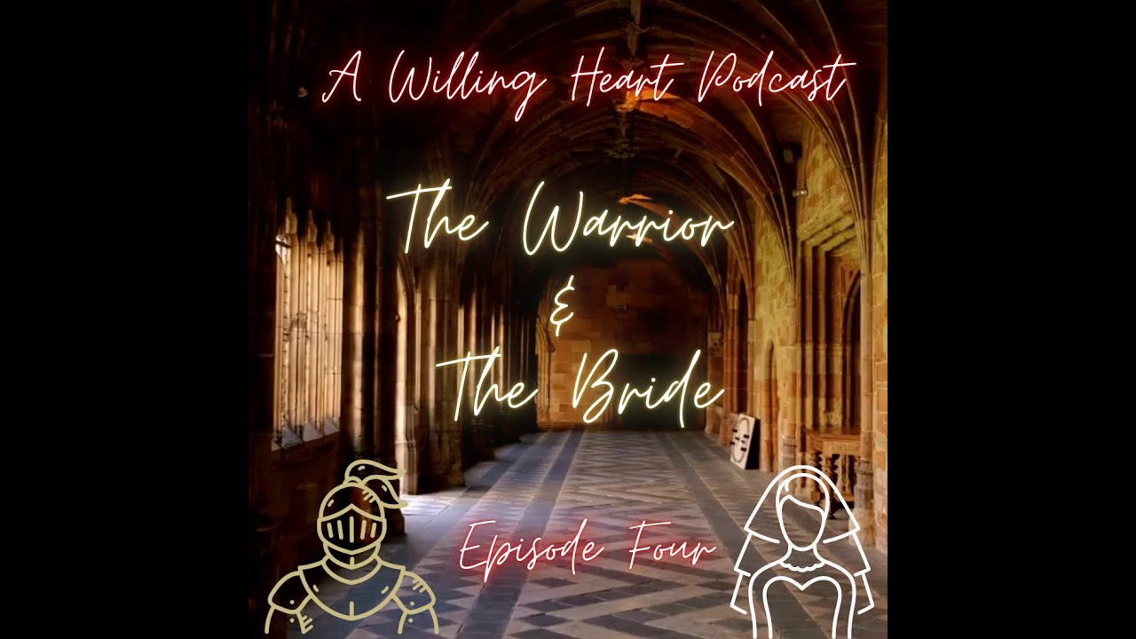 Episode Four: The Warrior & The Bride - YouTube